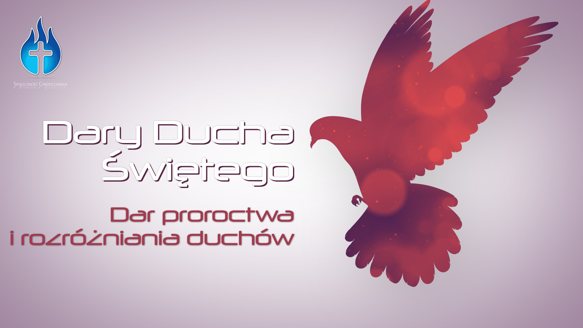 Dary Ducha Świętego – Dar proroctwa i rozróżniania duchów - Społeczność ...